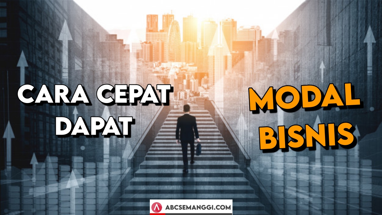 Psst Ada 5 Cara Dapatkan Modal Usaha Untuk Membangun Bisnis dengan ...