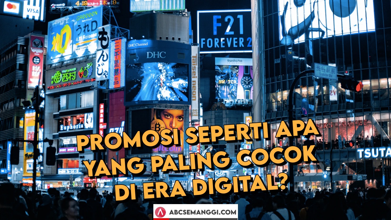 Mengenal Berbagai Promosi Penjualan Dan Adaptasinya Di Era Digital